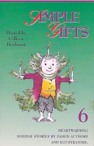 Simple Gifts – 6 Heartwarming Stories by Famed Authors and Illustrators ...
